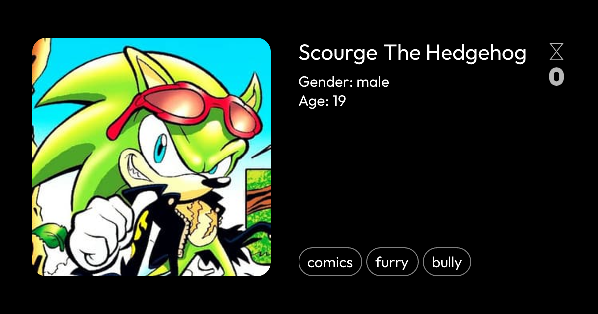 Scourge The Hedgehog | xoul.ai