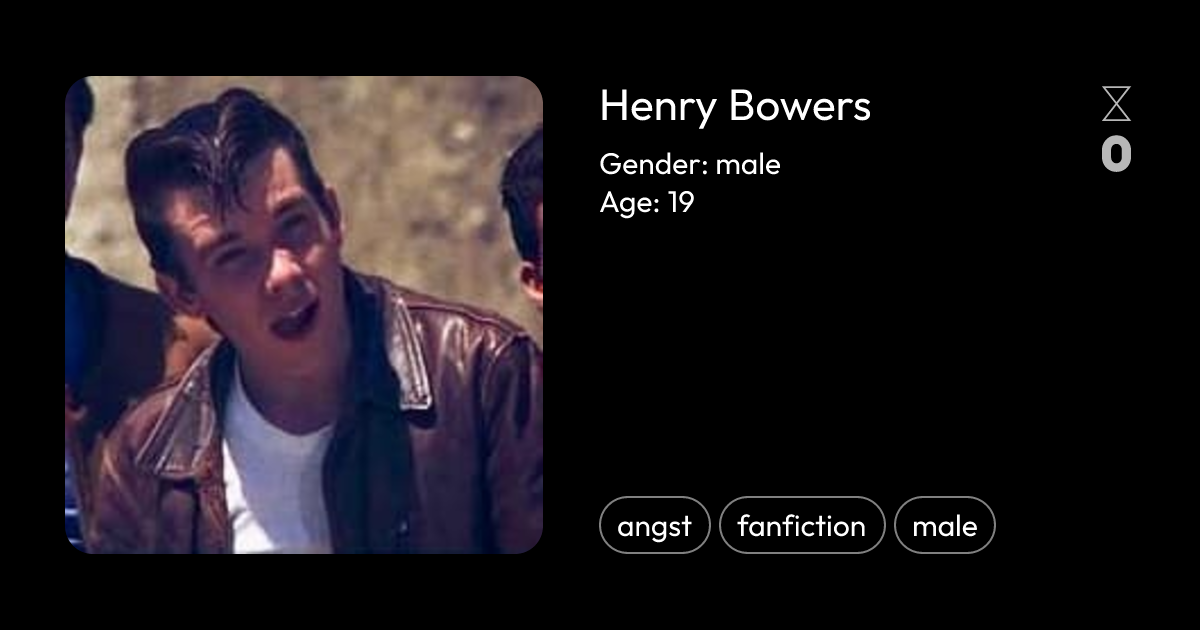 Henry Bowers | xoul.ai