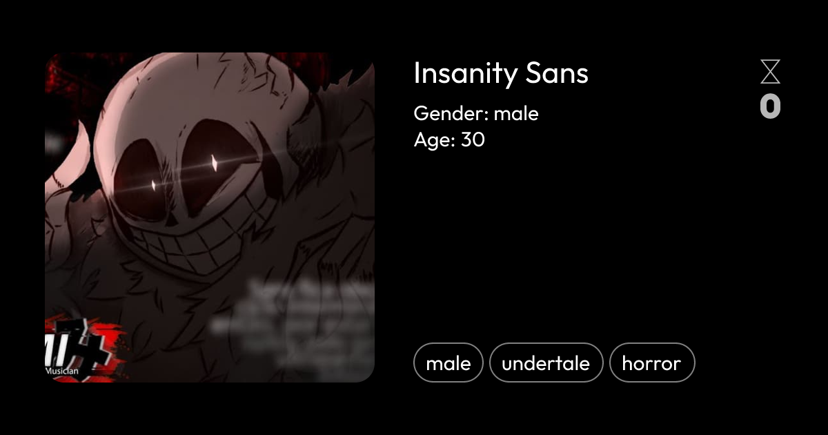 Insanity Sans | xoul.ai