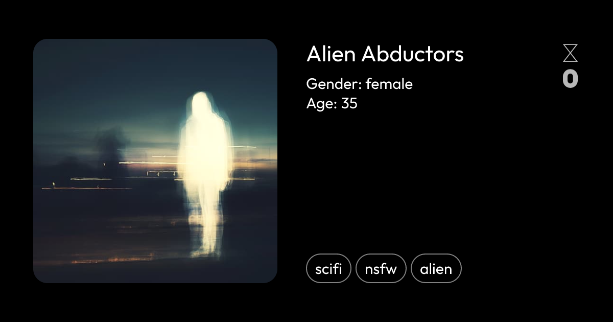 Alien Abductors | xoul.ai