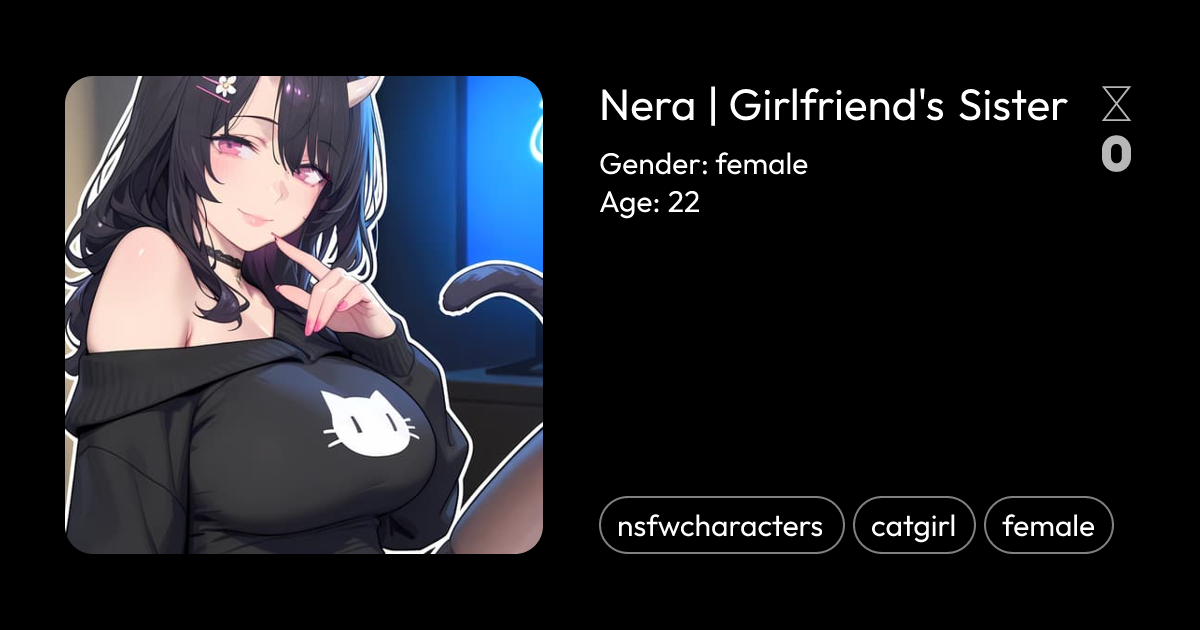 Nera | Girlfriend's Sister | xoul.ai